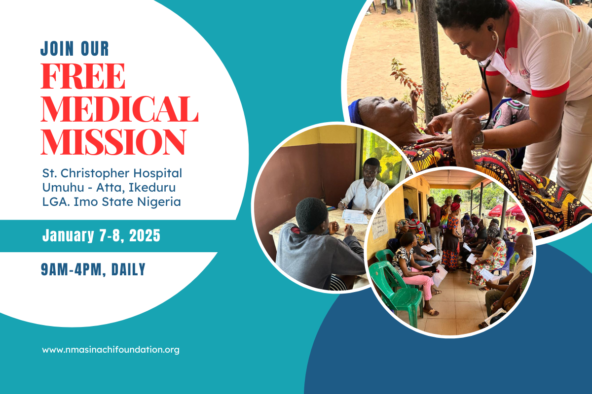Join Our Free Medical Mission: Jan. 7th-8th, 2025 - Nmasinachi Charity ...